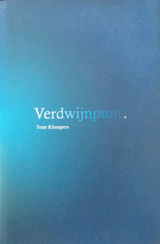 Verdwijnpunt, T. Klumpers | 9789073253124 | Boeken | bol