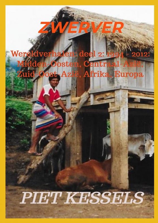 Zwerver deel 2, Piet Kesssels | 9789464654981 | Boeken | bol
