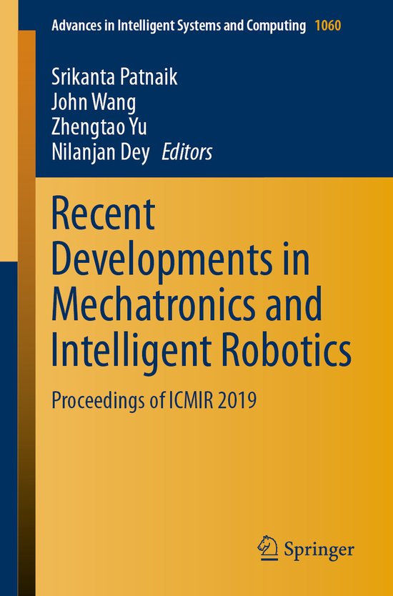 Advances in Intelligent Systems and Computing- Recent Developments in Mechatronics and... | bol