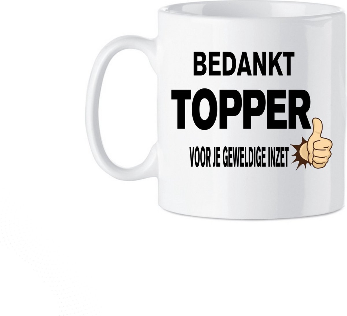 Koffie beker - thee mok tekst Bedankt topper voor je inzet - collega ...