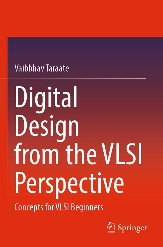 Digital Design from the VLSI Perspective | 9789811946547 | Vaibbhav ...