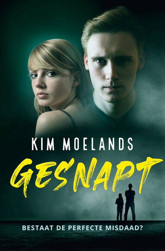 Gesnapt, Kim Moelands | 9789020609660 | Boeken | bol