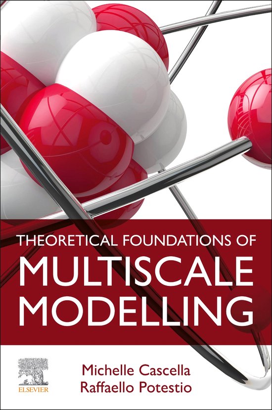 Theoretical Foundations of Multiscale Modelling | 9780323884402 ...