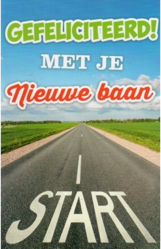 Gefeliciteerd met je nieuwe baan! Een bijzondere kaart om een nieuwe start te kunnen... | bol