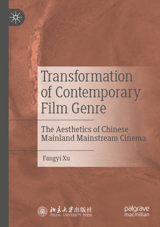 Transformation of Contemporary Film Genre, Fangyi Xu | 9789811968624 ...
