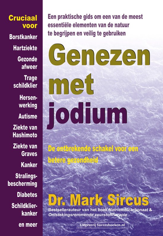 Genezen met jodium | 9789492665270 | Mark Dr. Sircus | Boeken | bol