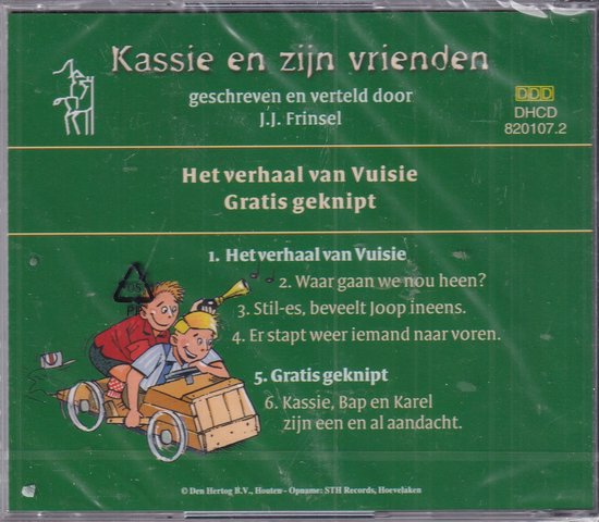 Kassie en zijn vrienden - Geschreven en verteld door J.J. Frinsel, J.J ...
