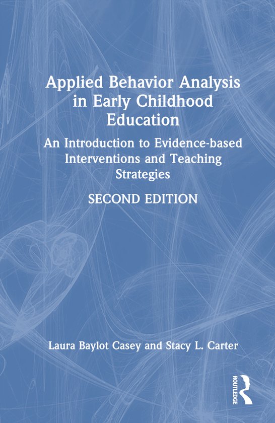 Applied Behavior Analysis in Early Childhood Education, Laura Baylot Casey |... | bol