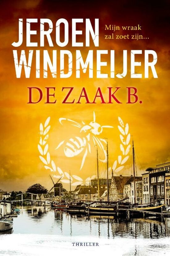 De zaak B., Jeroen Windmeijer | 9789402714029 | Boeken | bol
