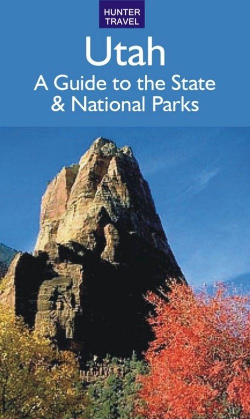 Utah: A Guide to the State & National Parks (ebook), Barbara Sinotte ...