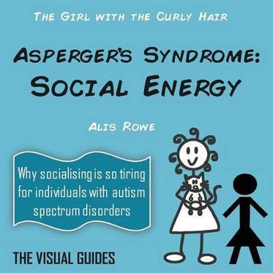 Asperger's Syndrome: Social Energy, Alis Rowe | 9781511789196 | Boeken ...