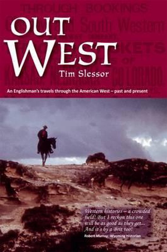 Out West, Tim Slessor | 9781909930384 | Boeken | bol.com