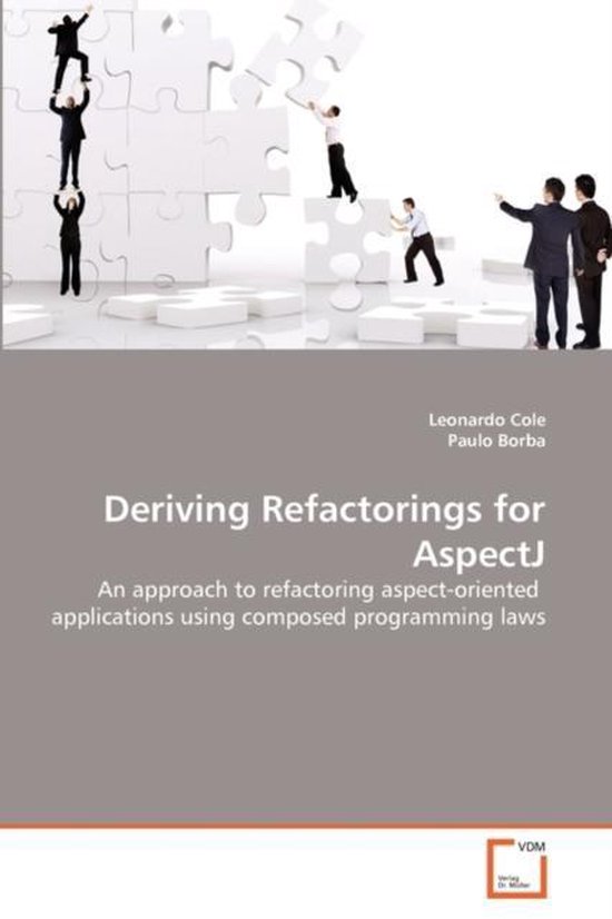 Deriving Refactorings for AspectJ | 9783639325614 | Leonardo Cole ...