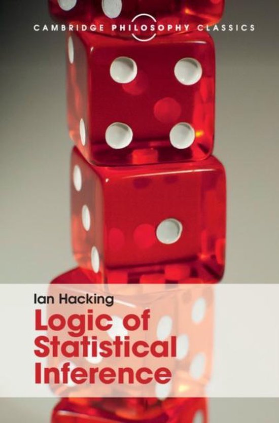 Logic of Statistical Interference | 9781107144958 | Ian Hacking | Boeken | bol