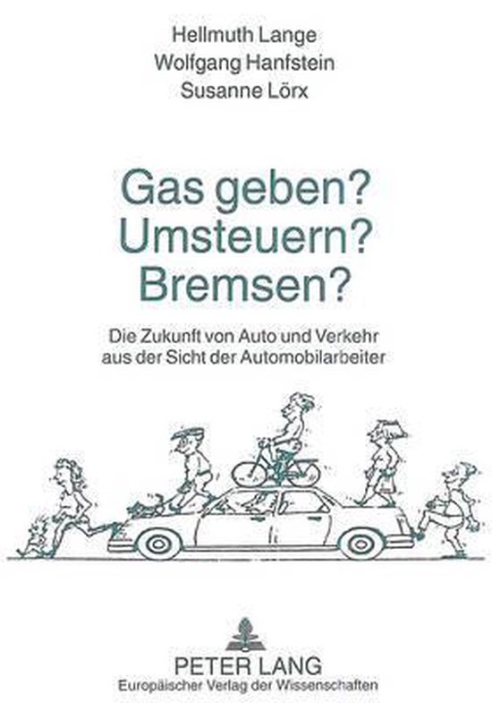 Gas Geben? Umsteuern? Bremsen?, Hellmuth Lange, Lange | 9783631478776 ...
