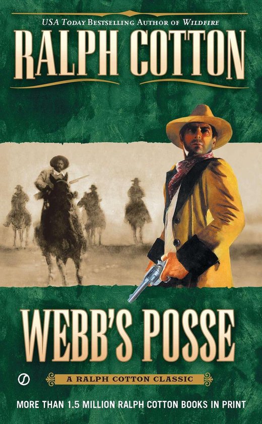 Webb's Posse, Ralph Cotton | 9780451208859 | Boeken | bol