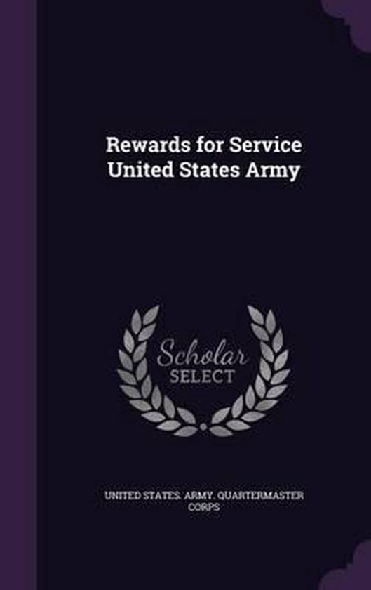 Rewards for Service United States Army | 9781355599661 | Boeken | bol