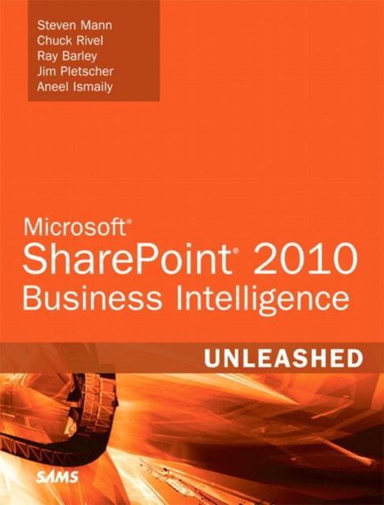 Microsoft SharePoint 2010 Business Intelligence Unleashed | 9780672335518 | Steven... | bol