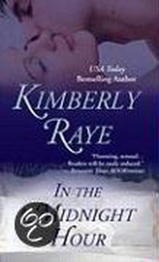 In the Midnight Hour, Kimberly Raye | 9780505527721 | Boeken | bol
