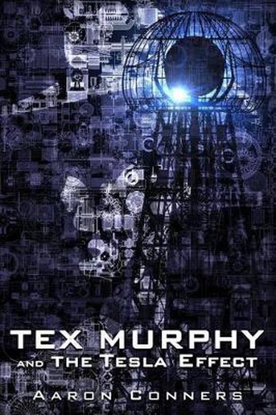 Tex Murphy- Tex Murphy and the Tesla Effect, Aaron Conners ...