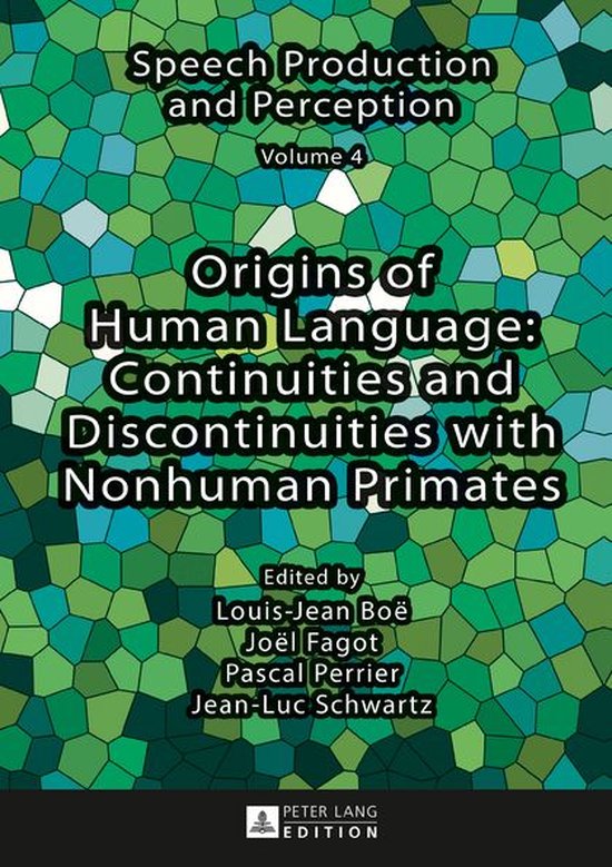 Speech Production and Perception - Origins of Human Language ...