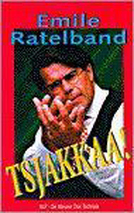 TSJAKKAA, Emile Ratelband | 9789055990825 | Boeken | bol