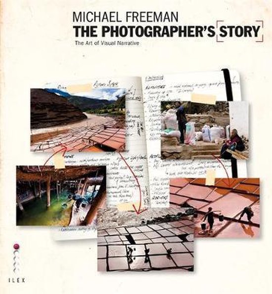 The Photographer's Story, Michael Freeman | 9781908150608 | Boeken ...