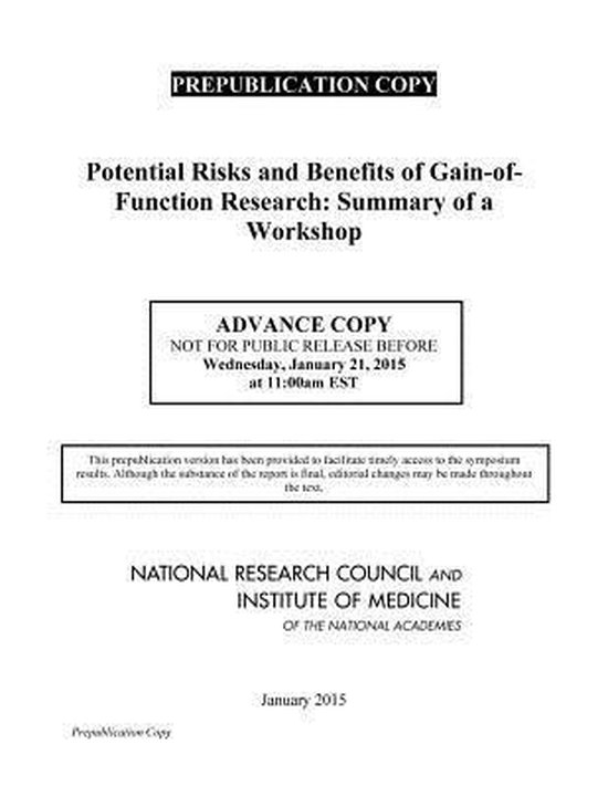 Potential Risks and Benefits of Gain-of-Function Research, National ...