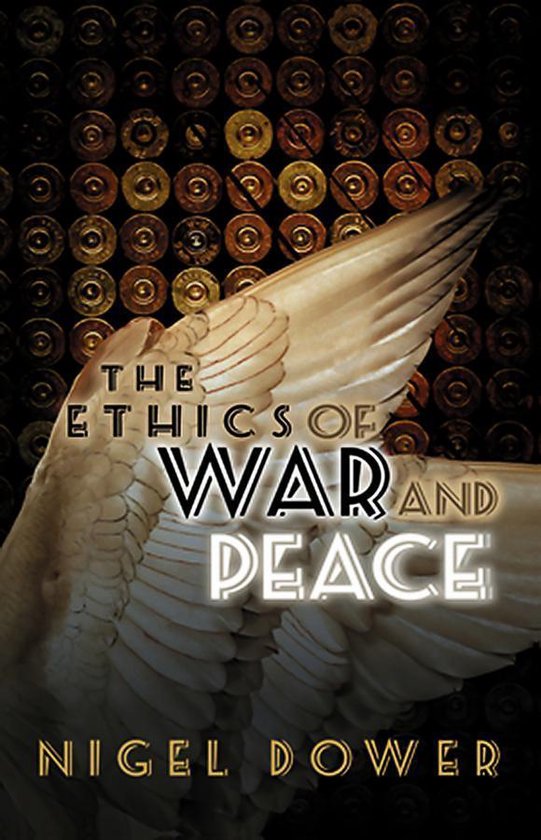 War and Conflict in the Modern World - The Ethics of War and Peace ...