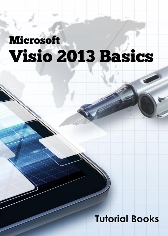 Microsoft Visio 2013 Basics (ebook), Tutorial Books | 9781507088548 ...
