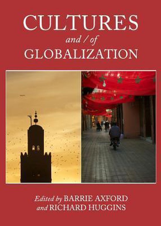 Cultures and / of Globalization | 9781443832175 | Barry Axford | Boeken ...