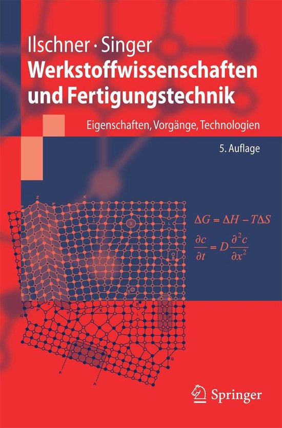 Springer-Lehrbuch - Werkstoffwissenschaften und Fertigungstechnik ...