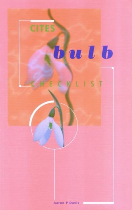 CITES Bulb Checklist, Aaron P. Davis | 9781900347396 | Boeken | bol.com