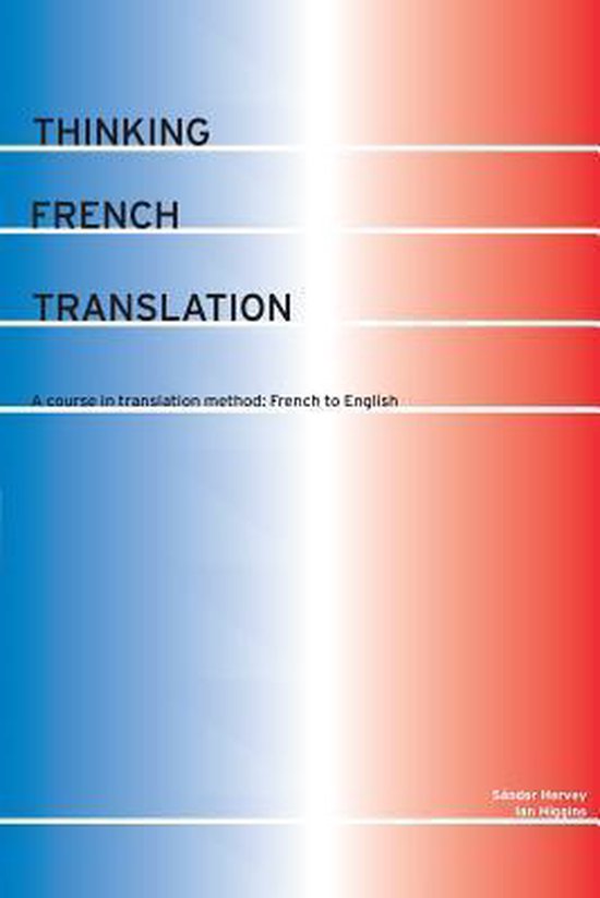Thinking French Translation, Ian Higgins | 9780415255226 | Boeken | bol