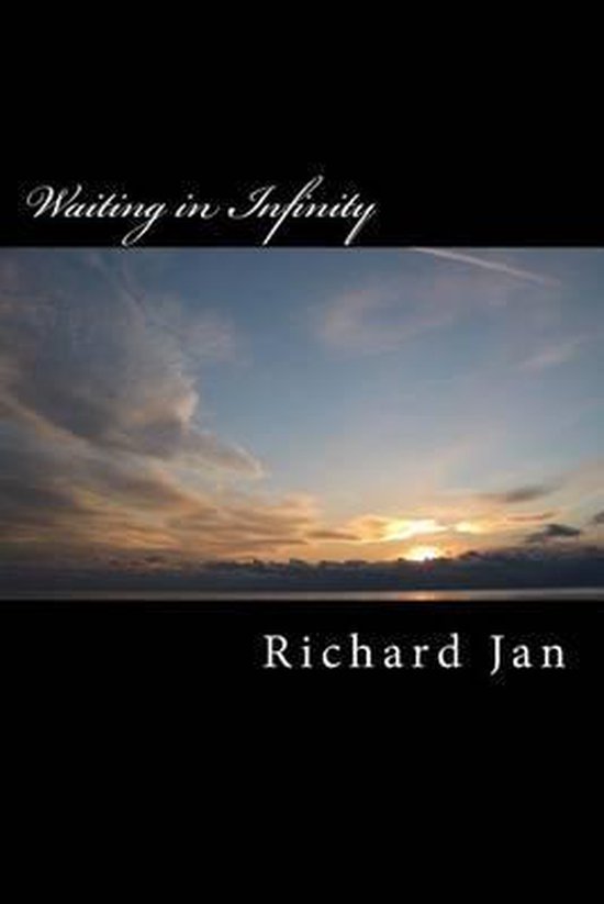 Book 8, Waiting in Infinity, Richard Jan | 9781500647834 | Boeken | bol.com