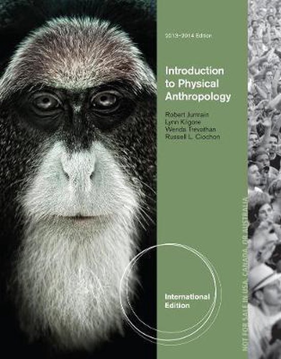 Introduction to Physical Anthropology 2013-2014 International Edition ...