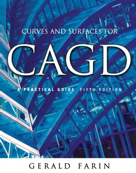 Curves and Surfaces for CAGD | 9781558607378 | Gerald Farin | Boeken | bol.com