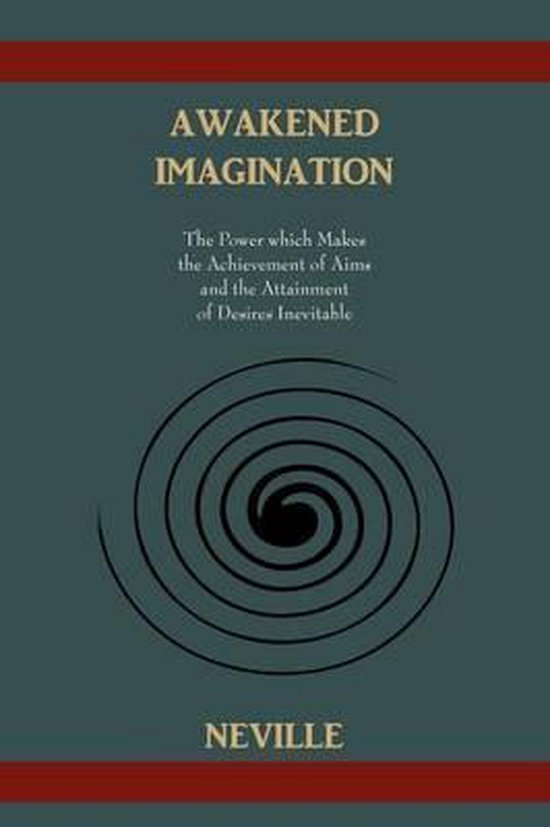 Awakened Imagination, Neville Goddard | 9781578988969 | Boeken | bol.com