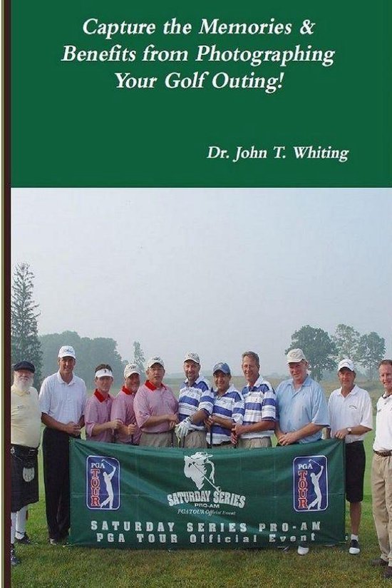 Capture the Memories & Benefits from Photographing Your Golf Outing ...