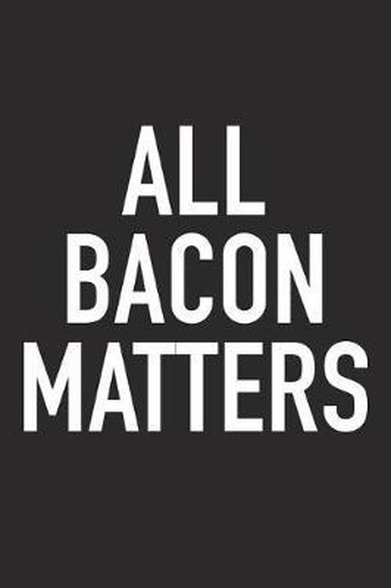 All Bacon Matters, Getthread Journals | 9781090488367 | Boeken | bol.com