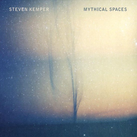 Steven Kemper: Mythical Spaces, various artists | CD (album) | Muziek | bol