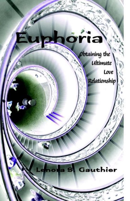 Euphoria, Lenora S Gauthier | 9781413493559 | Boeken | bol