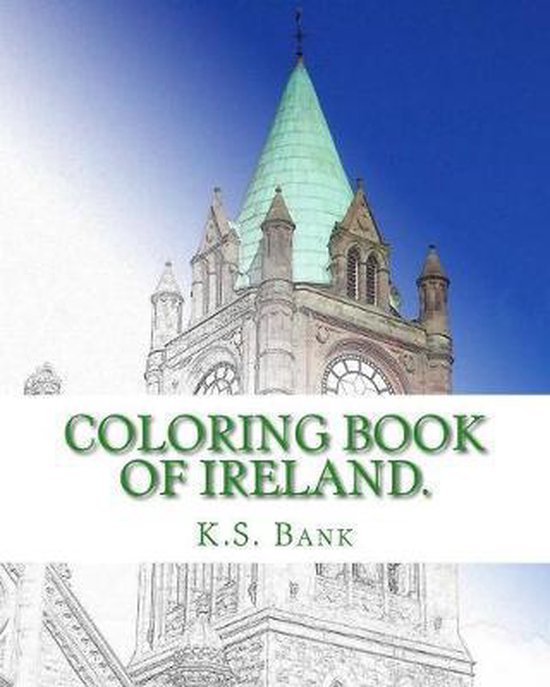 Coloring Book of Ireland., K S Bank | 9781545137857 | Boeken | bol.com