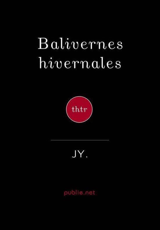 Théâtre - Balivernes hivernales (ebook), J y | 9782371771413 | Boeken ...