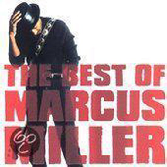 Best Of, Marcus Miller | CD (album) | Muziek | bol.com