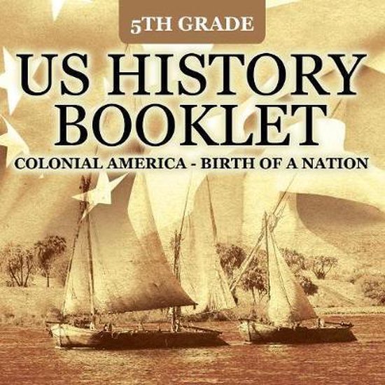 5th Grade US History Booklet, Baby Professor | 9781682601471 | Boeken ...