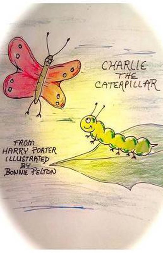 Charlie the Caterpillar, Harry Porter | 9781515203124 | Boeken | bol.com