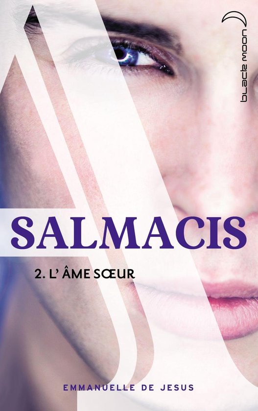 Salmacis 2 - Salmacis 2 - L'âme soeur (ebook), Emmanuelle De Jesus ...