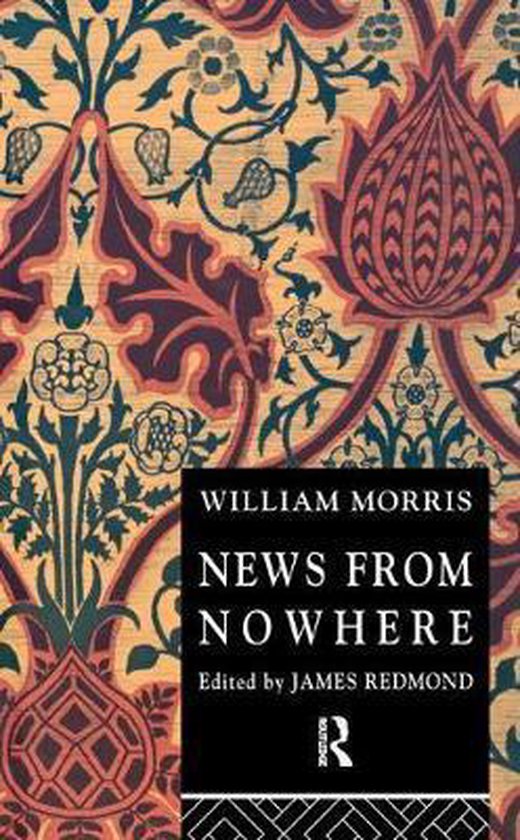 Routledge English Texts- News from Nowhere, William Morris ...