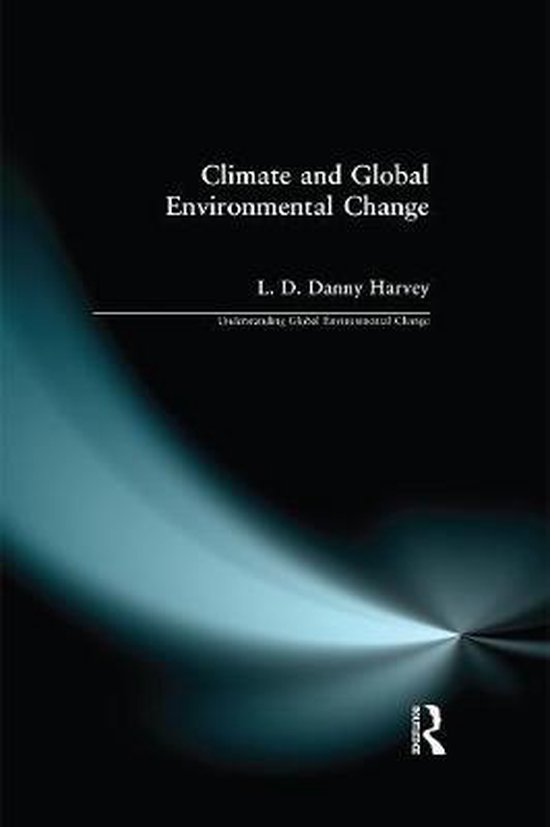Understanding Global Environmental Change- Climate and Global ...